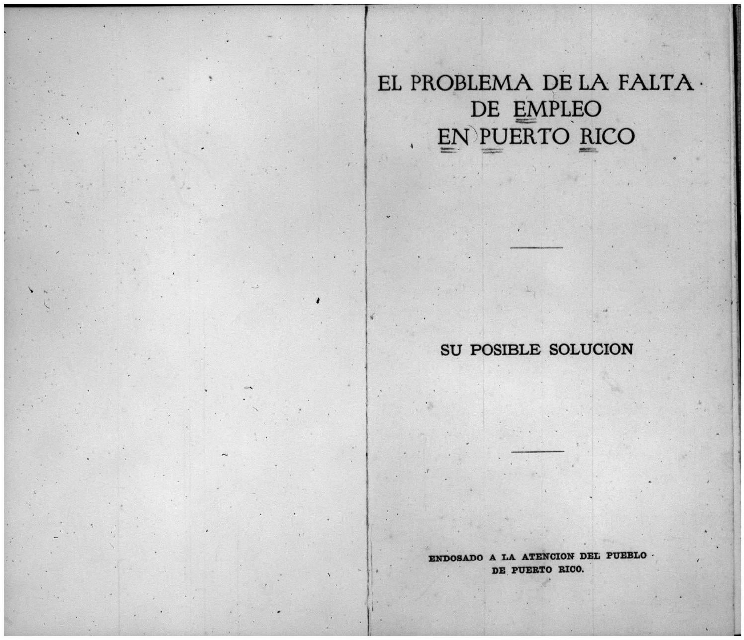 El problema de la falta de empleo en Puerto Rico; su posible solución ...