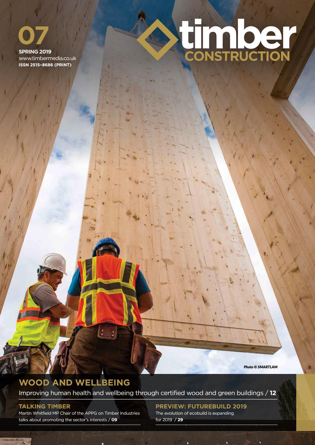 Timber Construction Magazine Issue 7 Spring 2019 by Timber Media ...