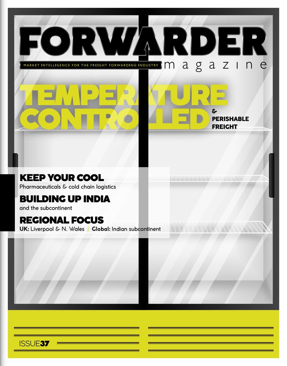 FORWARDER magazine issue 37, 'Temperature Controlled & Perishable ...