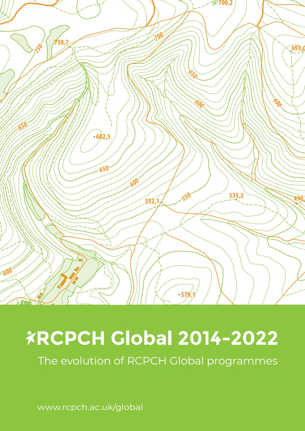 RCPCH Global 2014-2022 - The evolution of RCPCH Global programmes by ...