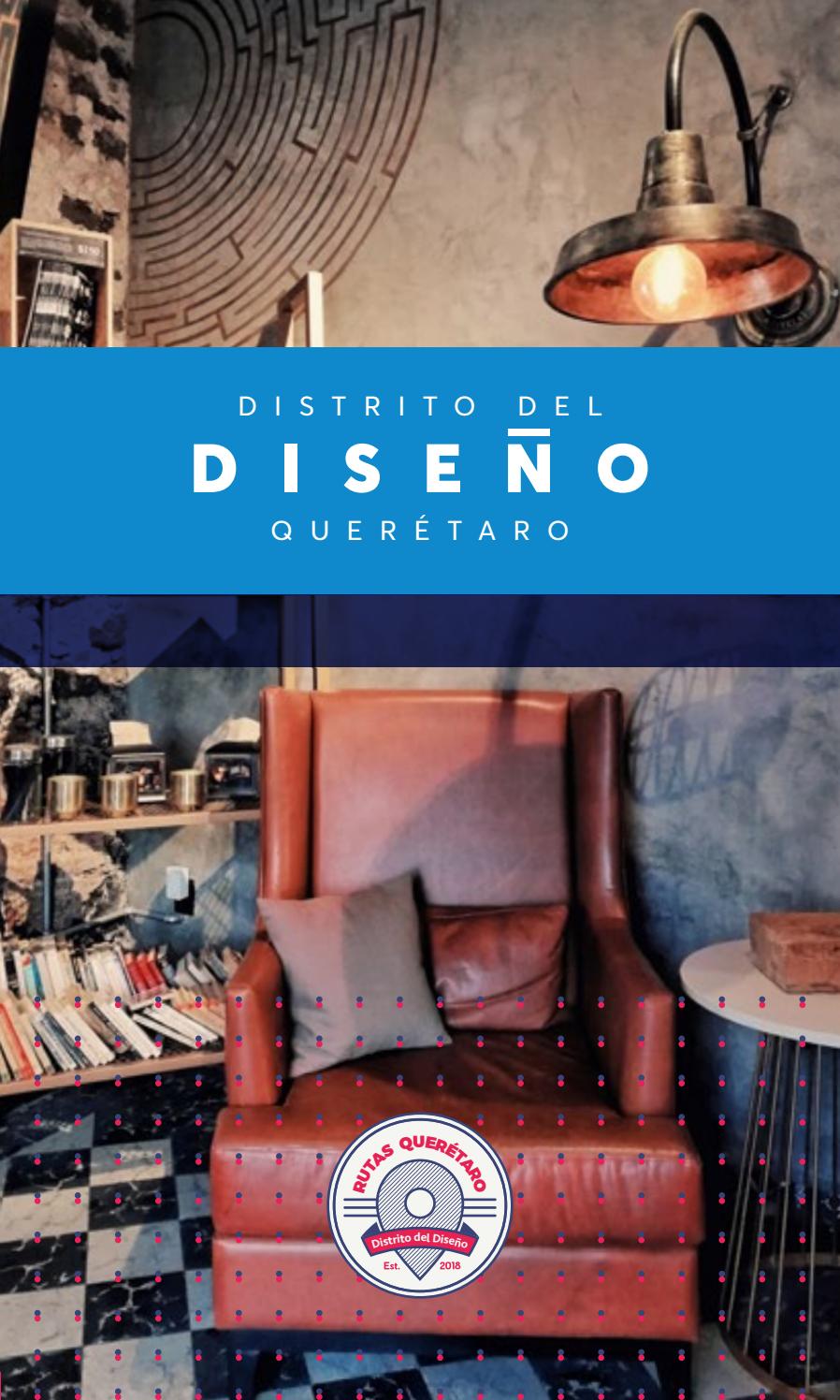 Querétaro Ciudad - Distrito del Diseño by Querétaro Ciudad - Issuu
