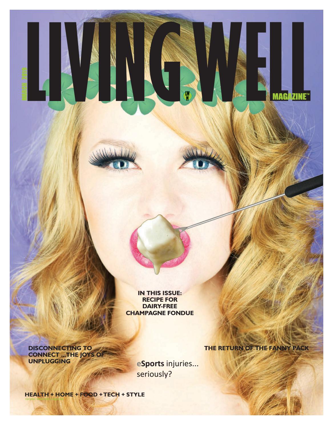 Living.Well Magazine March 2019 by Living.Well Magazine - Issuu