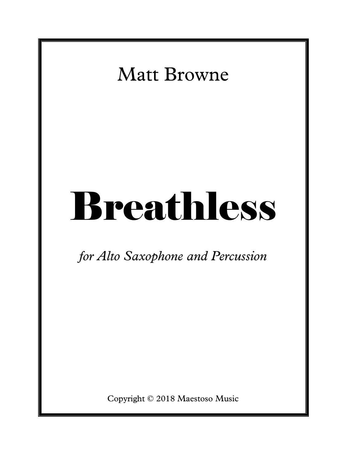 Breathless by Matt Browne, Composer - Issuu