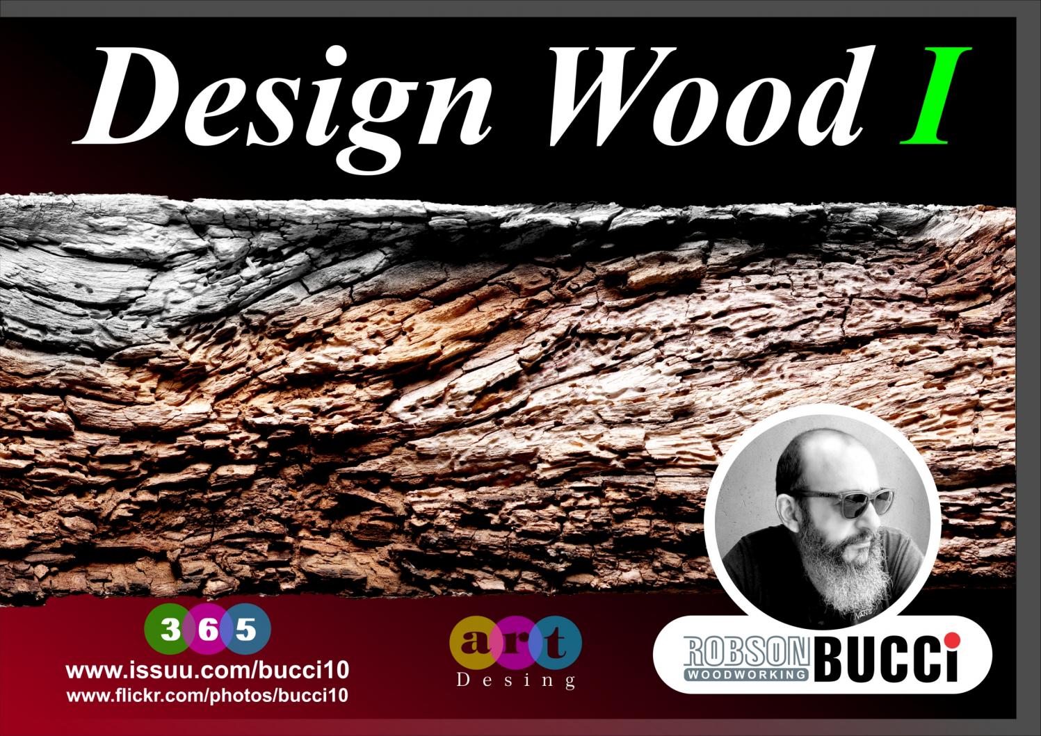 Design Wood I Bucci by Robson Bucci - Issuu