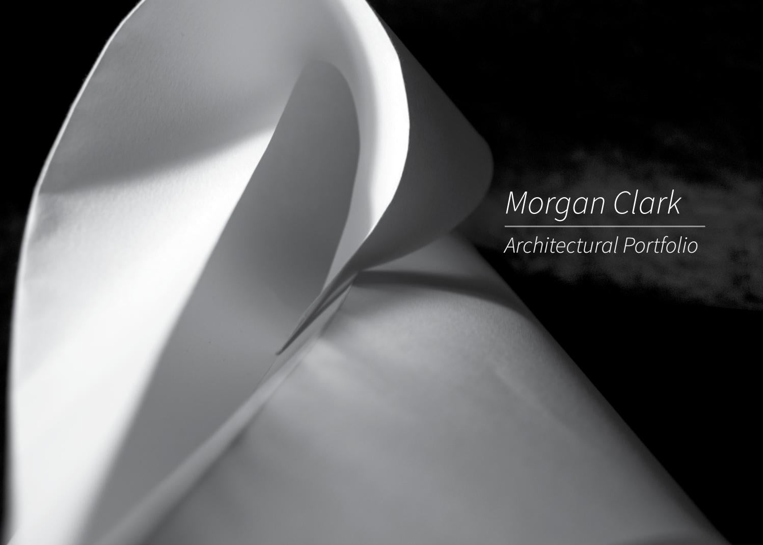 Morgan Clark Collected Works by mrclarkcu20 - Issuu