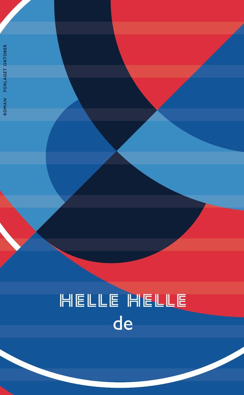 Helle Helle - de by Forlaget Oktober - Issuu