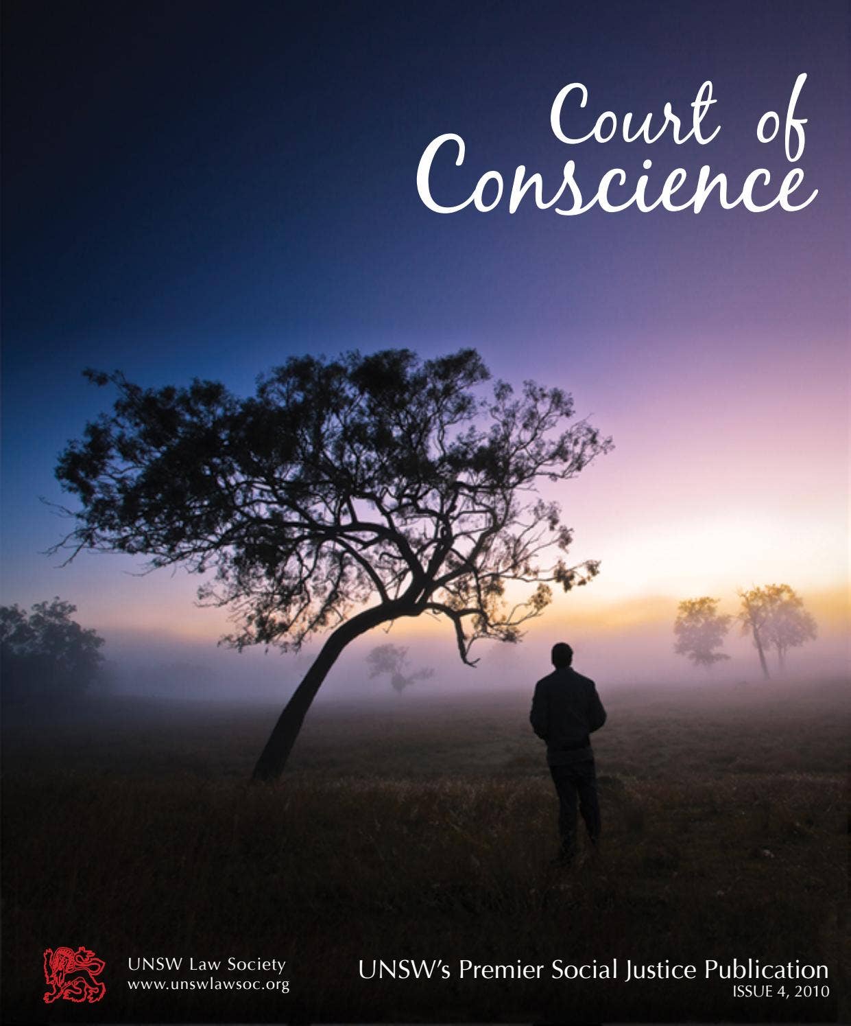 Court of Conscience - Issue 4, 2010 by UNSW Law Society - Issuu