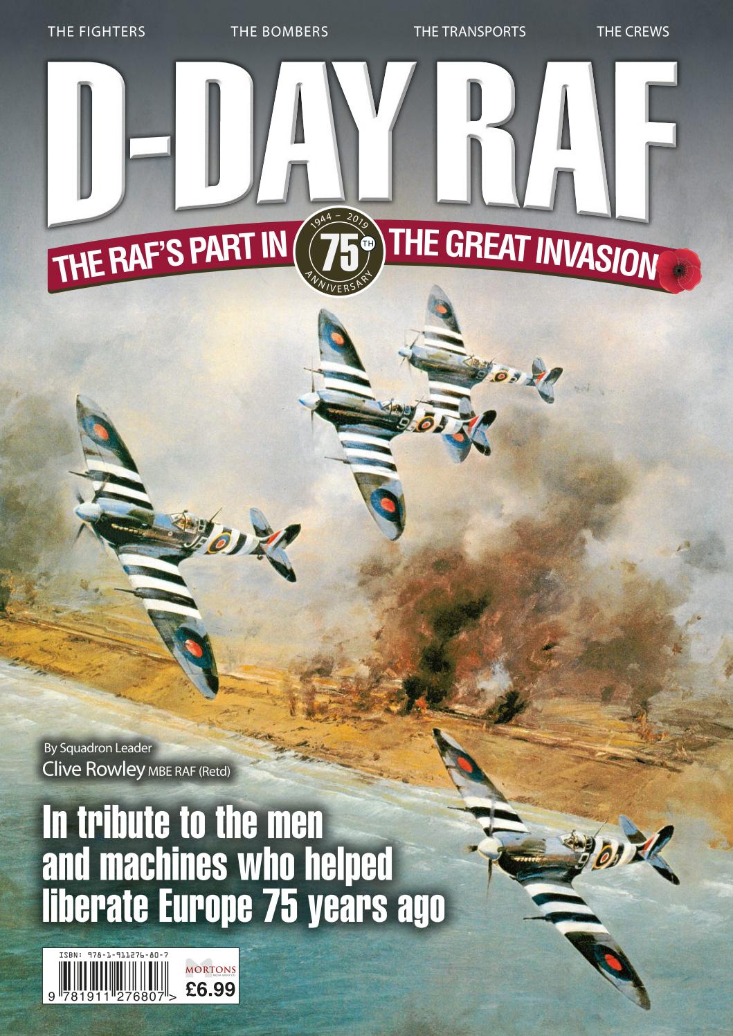 D-Day RAF - The RAF's part in the great invasion - 75th Anniversary by ...