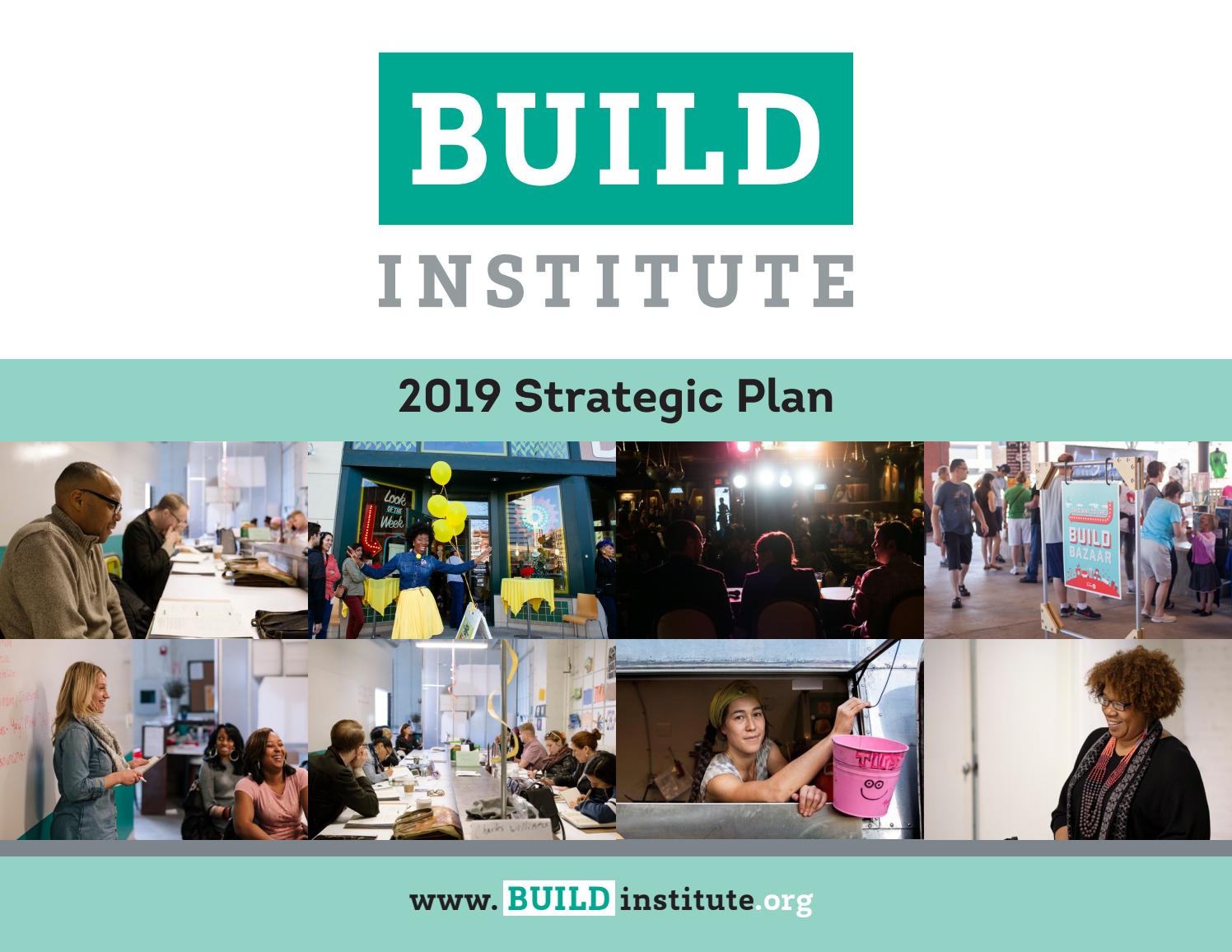 Build Institute 2019 Strategic Plan by Build Institute - Issuu