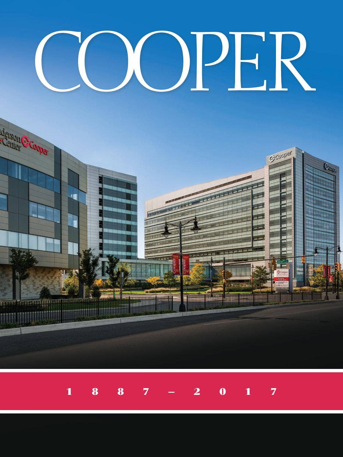 Cooper: The Story of Cooper Hospital 1887 to 2017 by Bookhouse Group ...