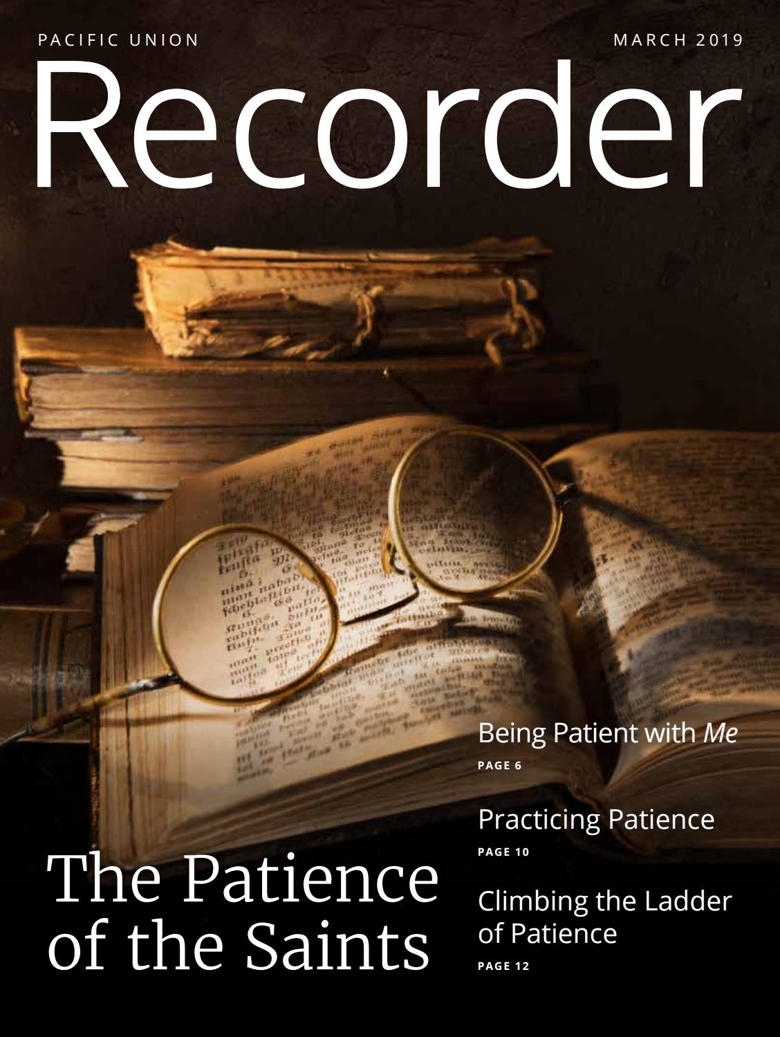 Pacific Union Recorder—March 2019 by Pacific Union Conference of ...