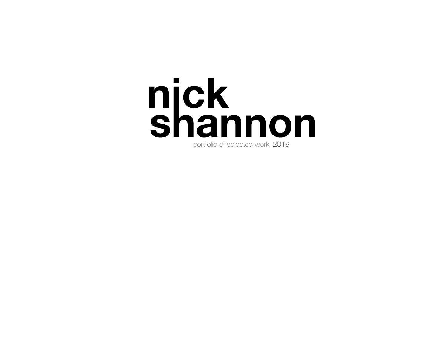 Nick Shannon portfolio by Nick Shannon - Issuu