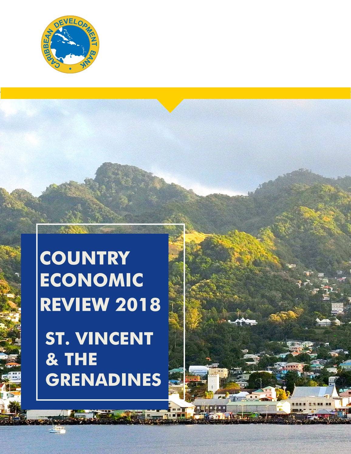 Country Economic Review 2018: St. Vincent and the Grenadines by ...
