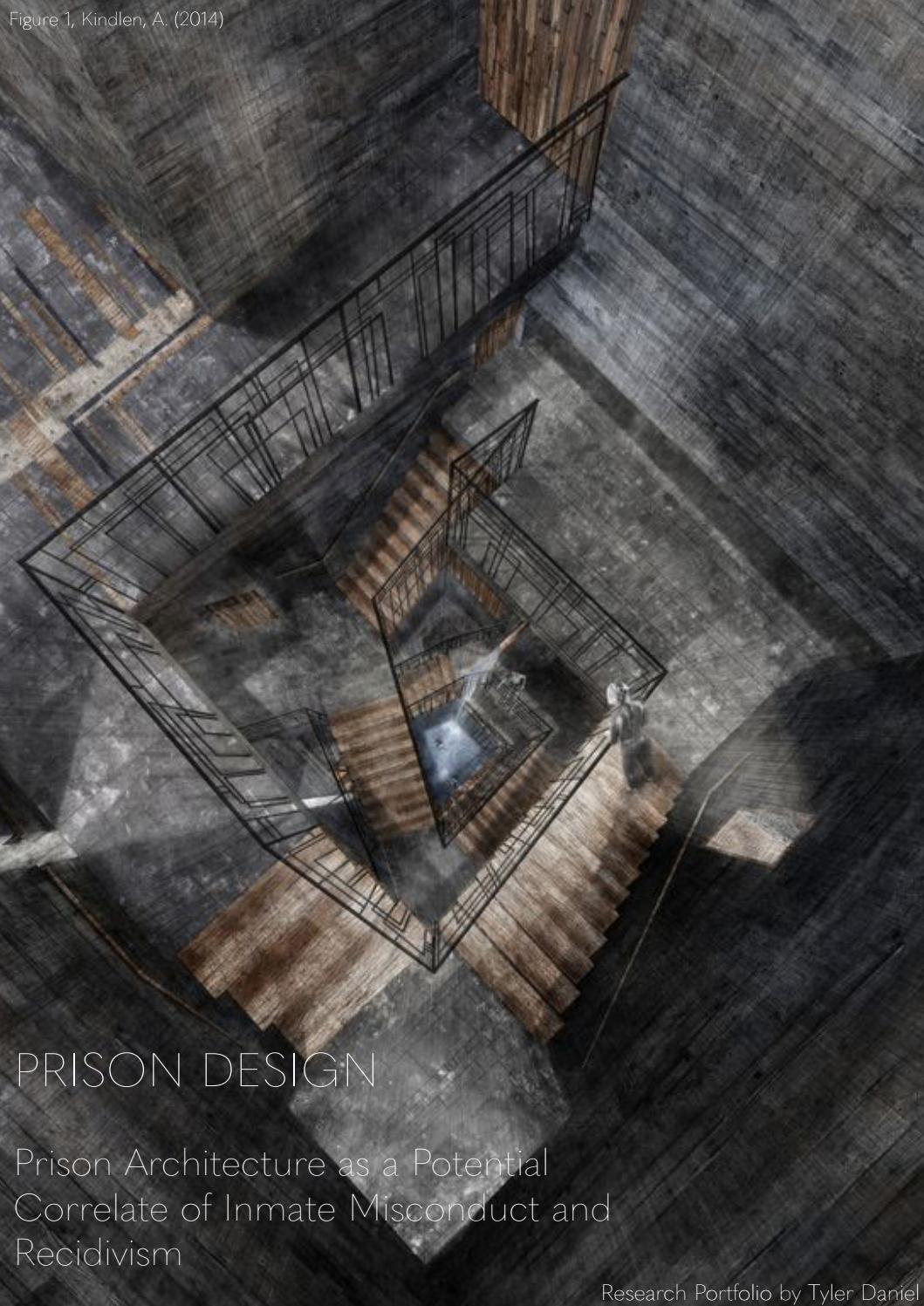 Prison Architecture: Interior Architecture Research Portfolio by Tyler ...