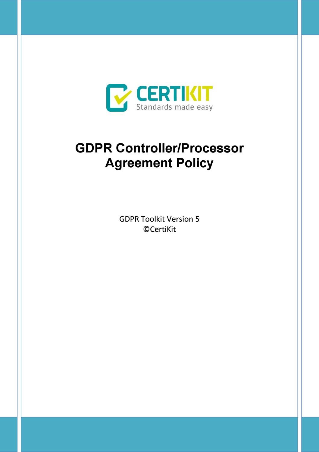 GDPR-DOC-06-1 GDPR Controller-Processor Agreement Policy by CertiKit Limited - Issuu