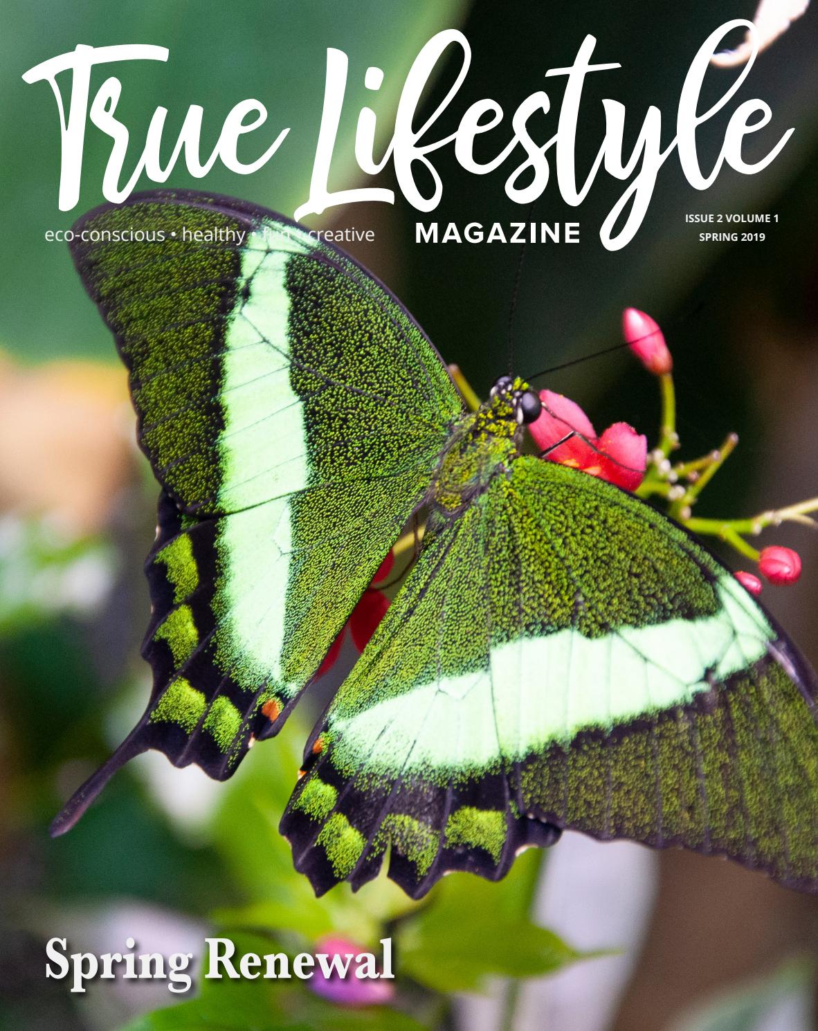 True Lifestyle Magazine Spring 2019 by True Lifestyle Magazine - Issuu