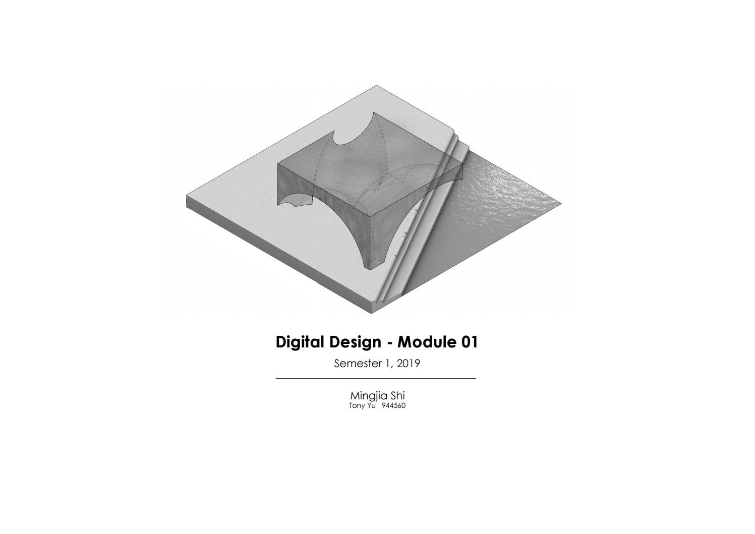 Digital design module 1 journal by Mingjia Shi - Issuu