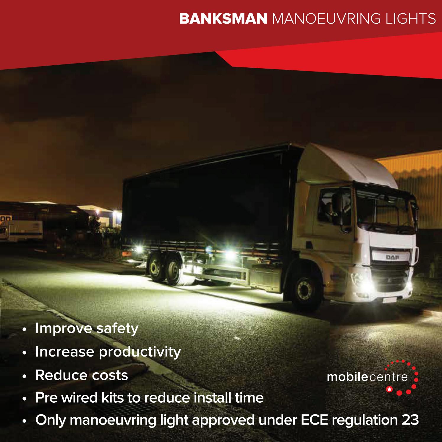 MCL Banksman manoeuvring and reversing LED light by Mobile Centre ...