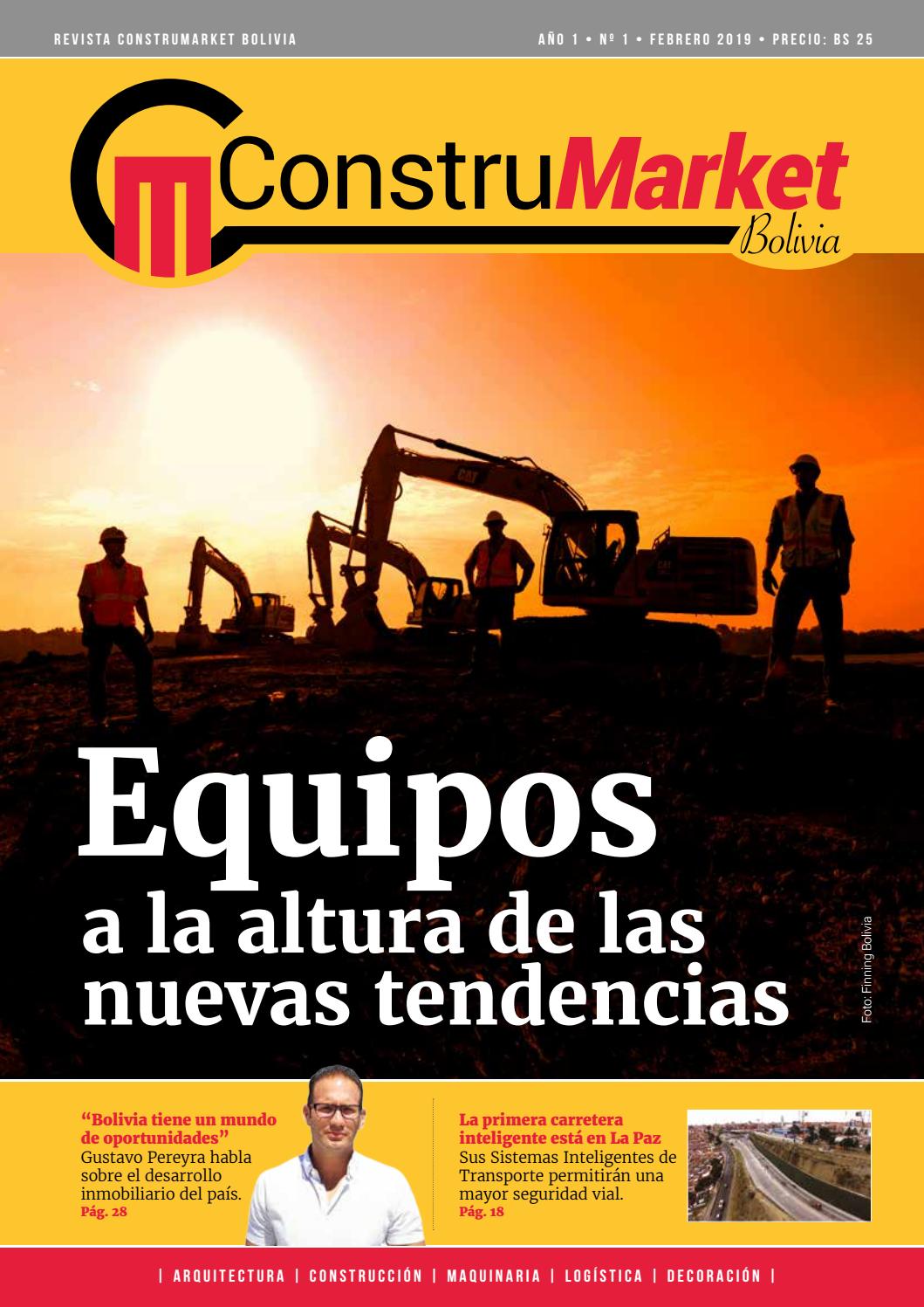 REVISTA CONSTRUMARKET BOLIVIA - EDICIÓN 1 by construmarket-bolivia - Issuu