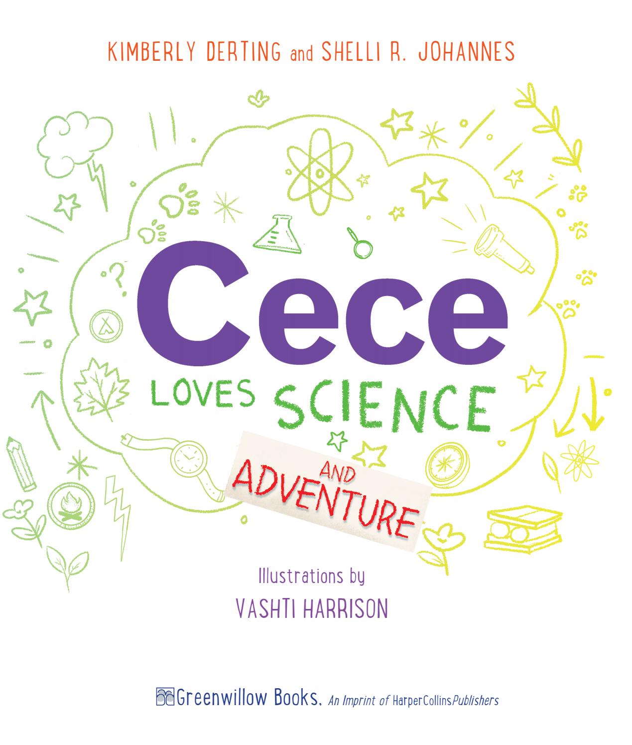 Cece Loves Science and Adventure by HarperCollins Children's Books - Issuu