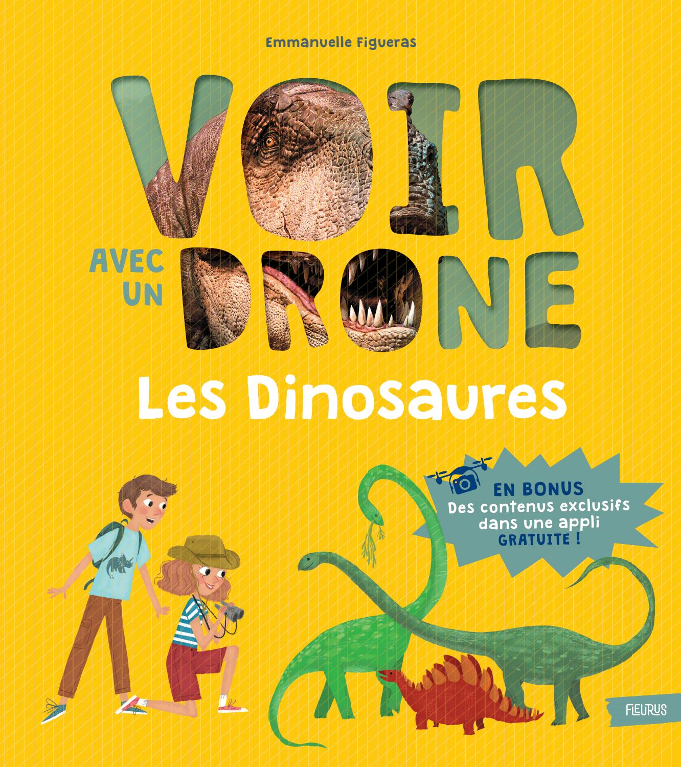 Les dinosaures - Voir avec un drone by Fleurus Editions - Issuu