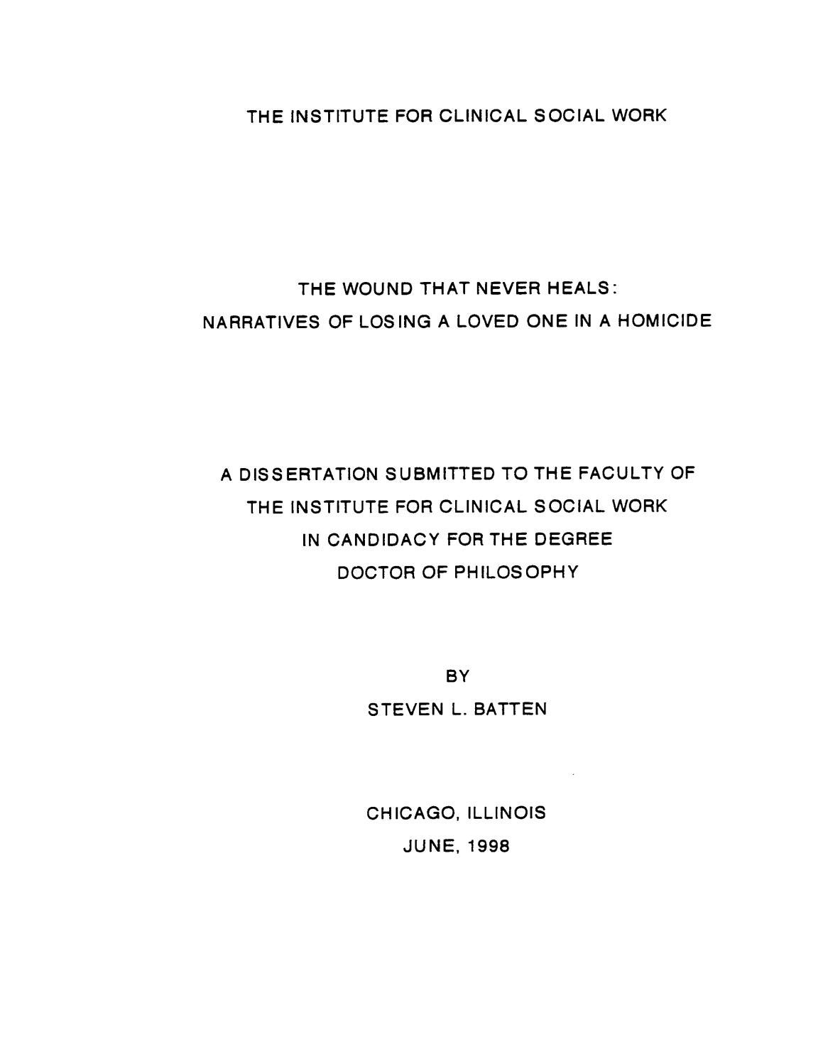 BATTEN, STEVEN L. — THE WOUND THAT NEVER HEALS: NARRATIVES OF LOSING A ...