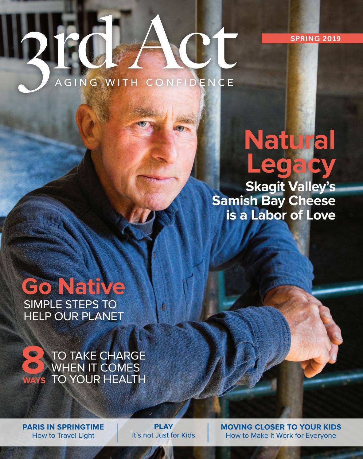 3rd Act Magazine – Spring 2019 by 3rd Act Magazine - Issuu