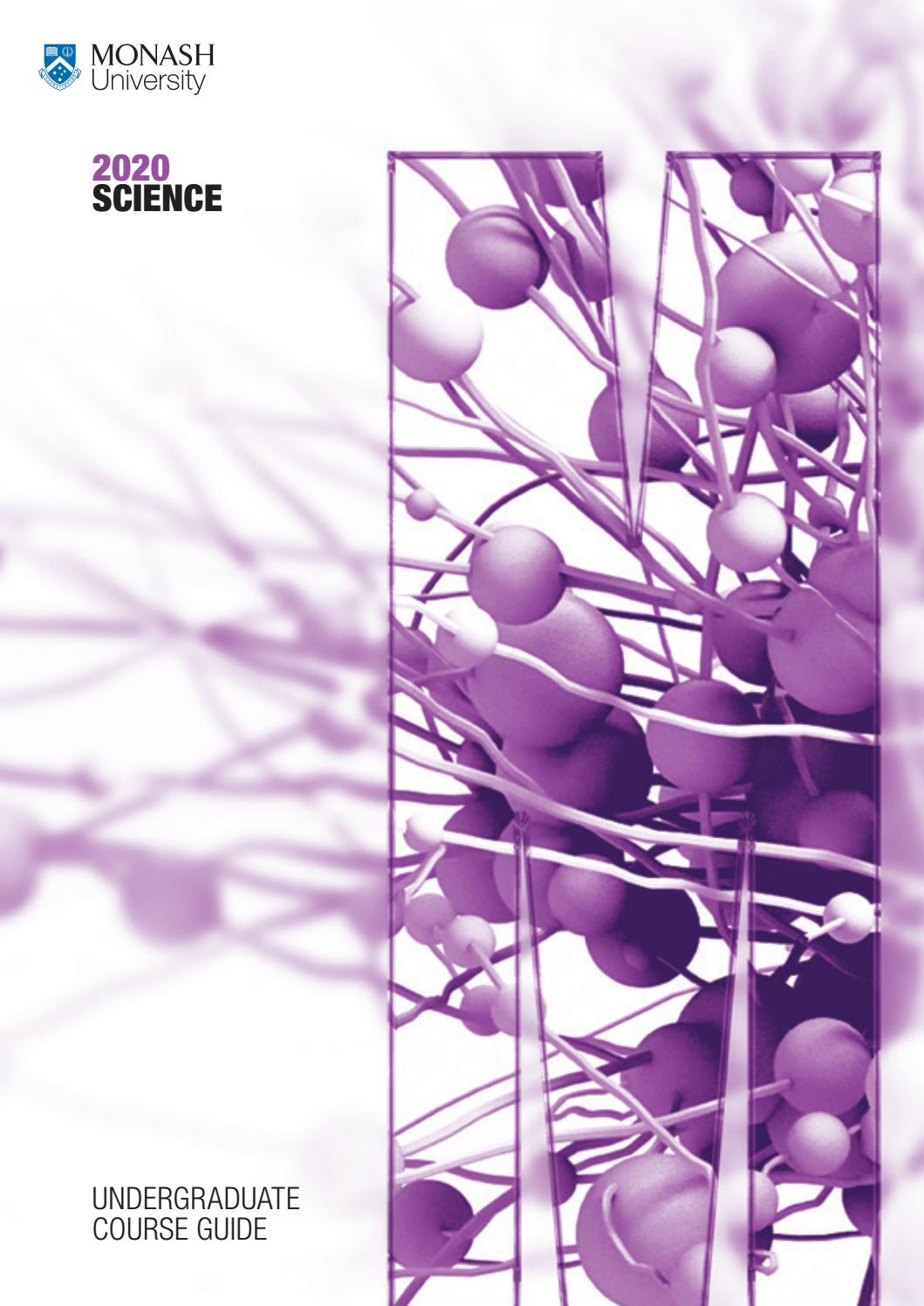 Monash Science Undergraduate Course Guide 2020 by Monash Faculty of ...