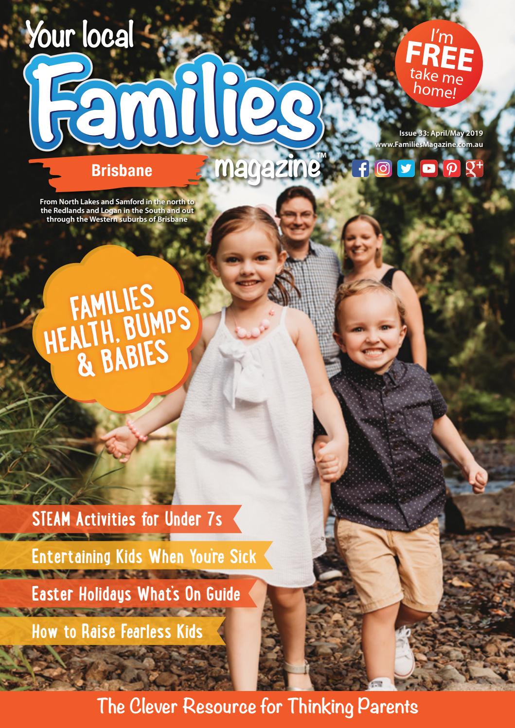 Families Magazine - Brisbane Family Health Bumps & Babies Issue 2019 by ...