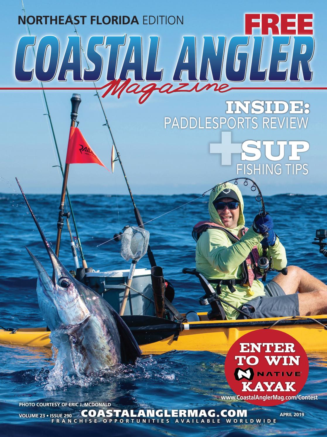 Coastal Angler Magazine | April 2019 | Northeast Florida by Coastal ...
