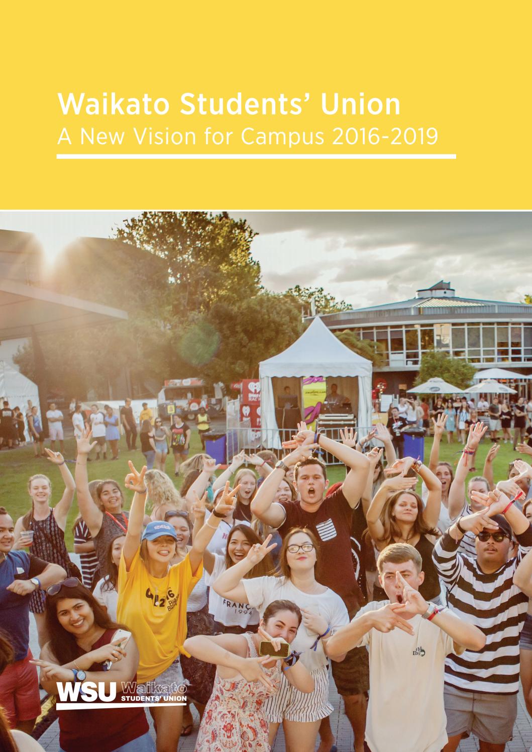 New Vision for Campus by Waikato Students Union - Issuu
