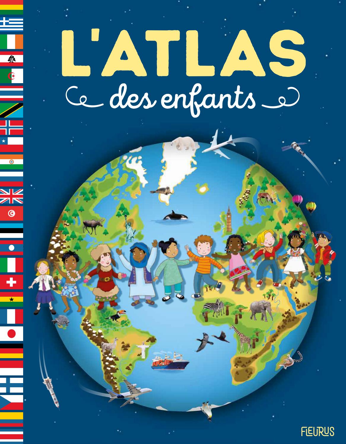 L'atlas des enfants by Fleurus Editions - Issuu