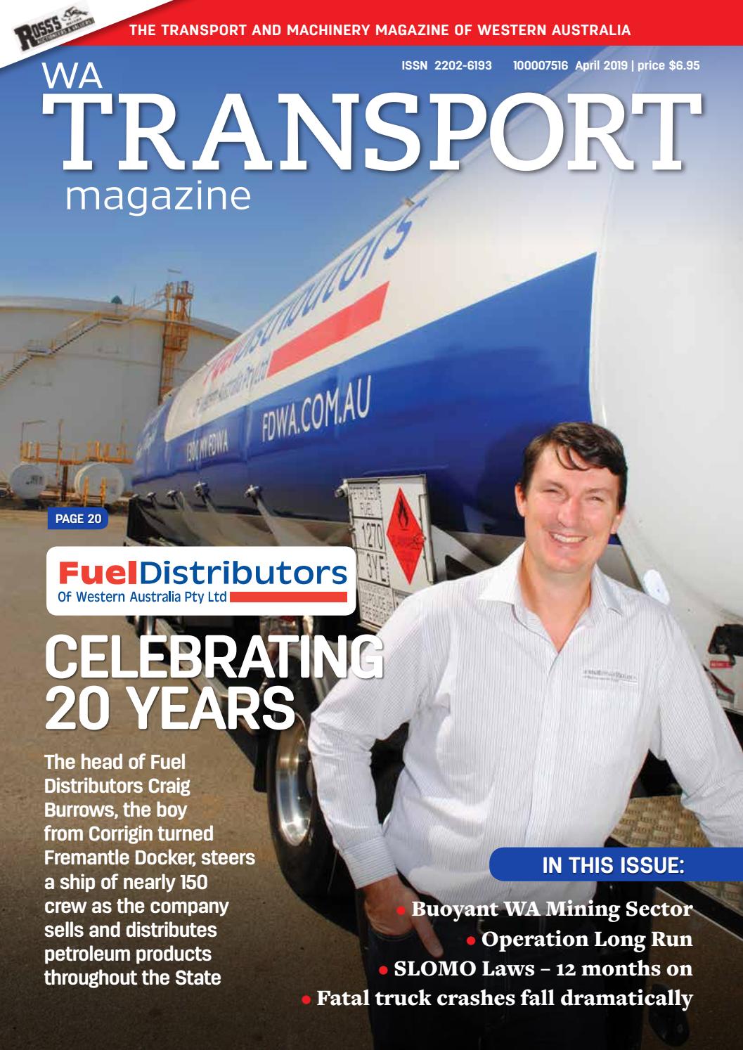 April 2019 edition WA Transport Magazine by Angry Chicken Publishing ...