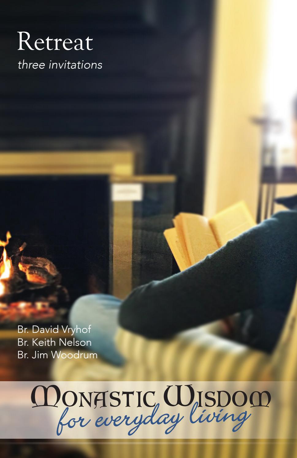 Monastic Wisdom: Retreat by Friends of SSJE - Issuu