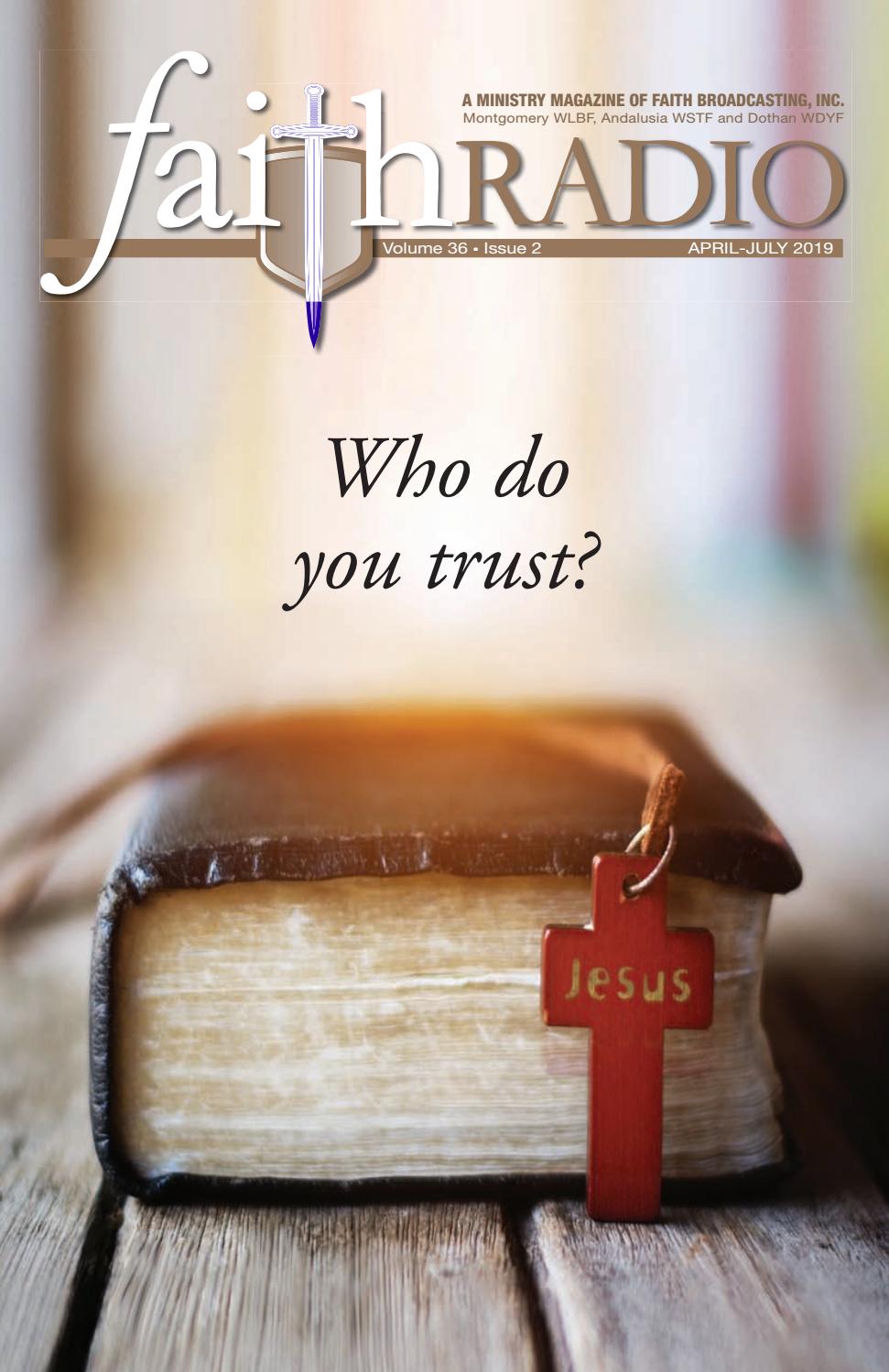 Faith Radio Ministry Magazine April-July 2019 by Faith Radio - WLBF - Issuu