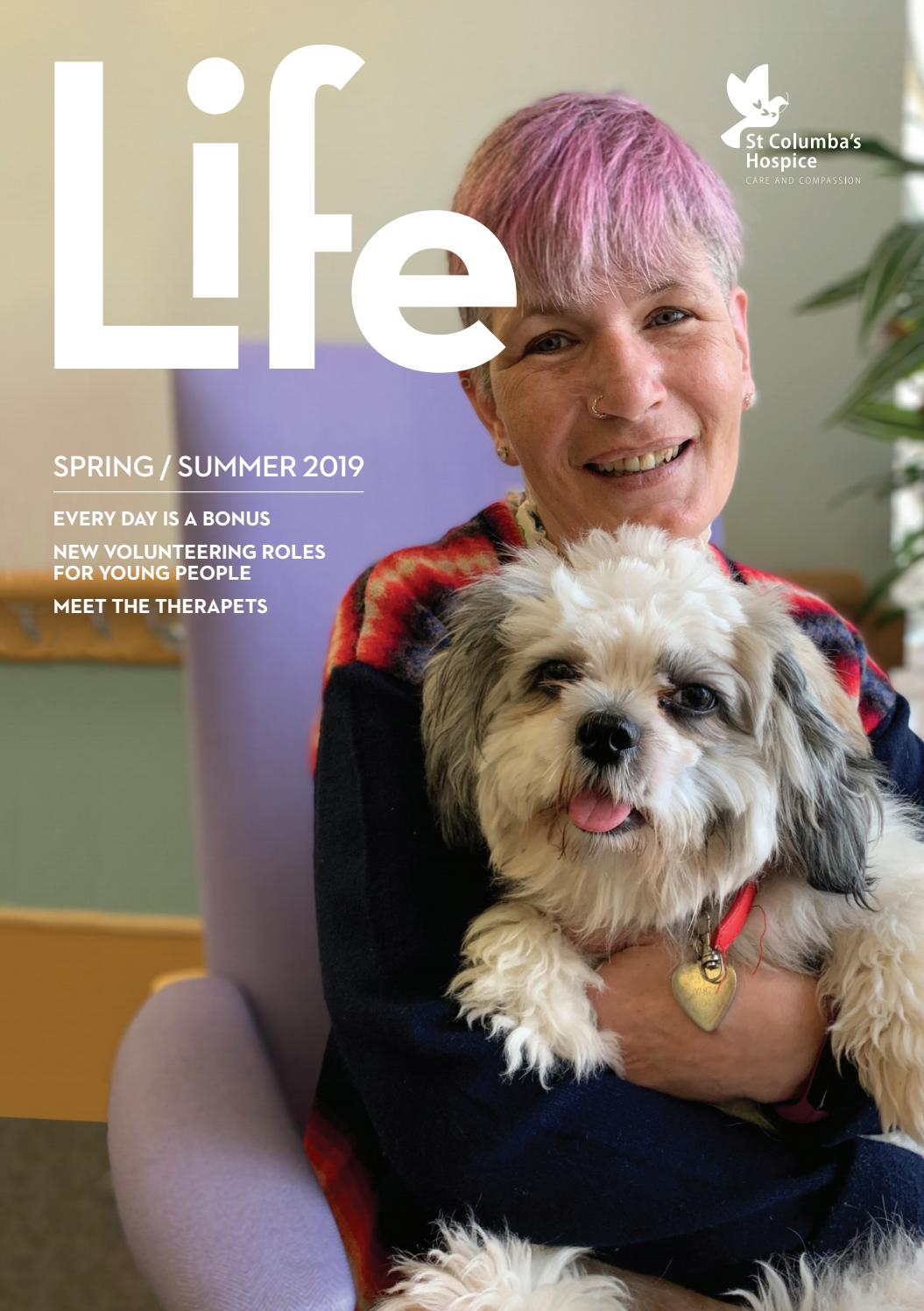 Life Magazine, Spring/ Summer 2019 by St Columba's Hospice Care - Issuu