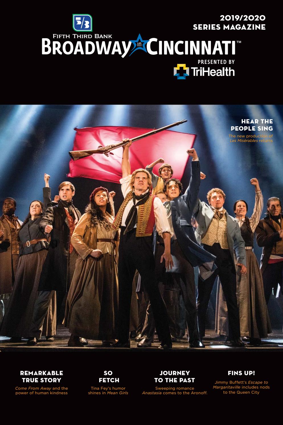 Broadway in Cincinnati - 2019/2020 Program by Cincinnati Magazine - Issuu