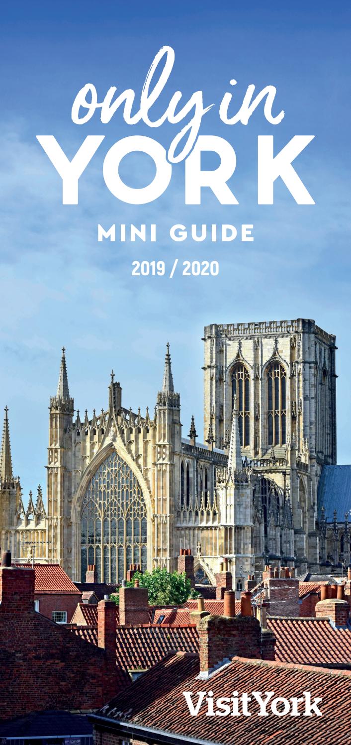 York Mini Guide 2019/20 by Visit York - Issuu