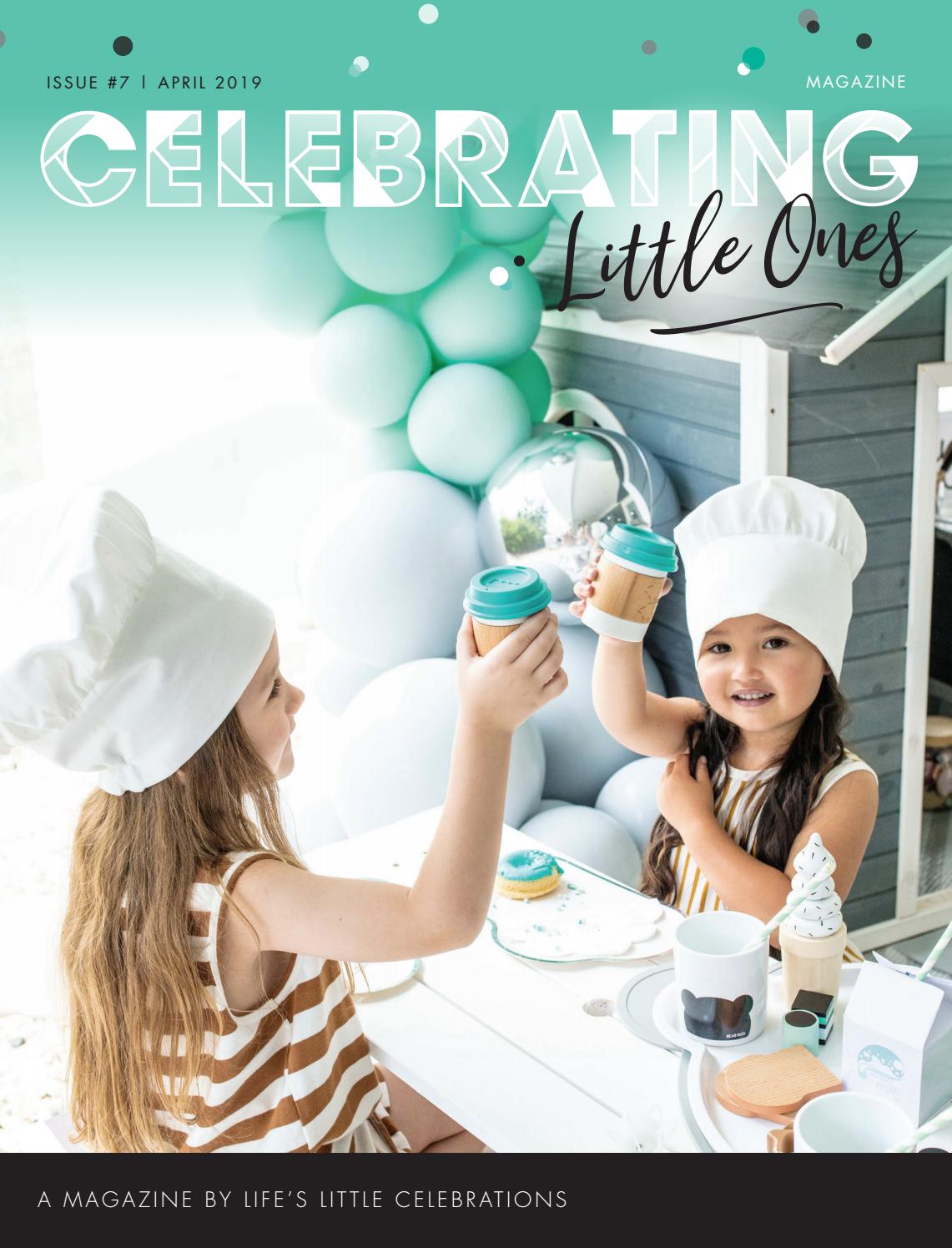 Celebrating Little Ones | Issue #7 | April 2019 by Life's Little ...