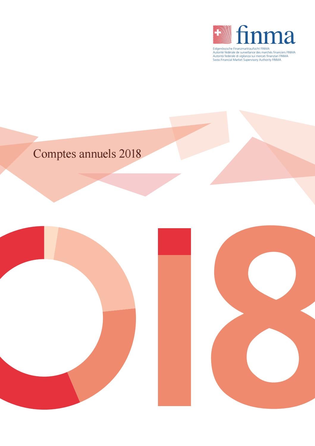 Comptes annuels FINMA 2018 by Eidgenössische Finanzmarktaufsicht FINMA ...