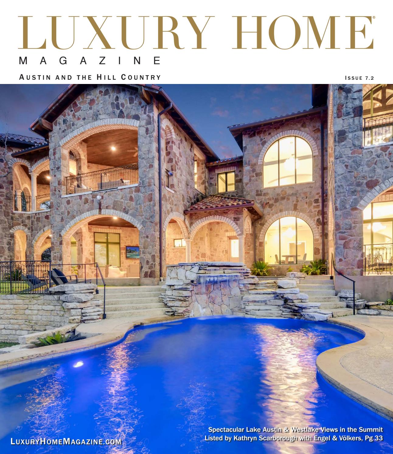 Luxury Home Magazine Austin and the Hill Country Issue 7.2 by Luxury ...