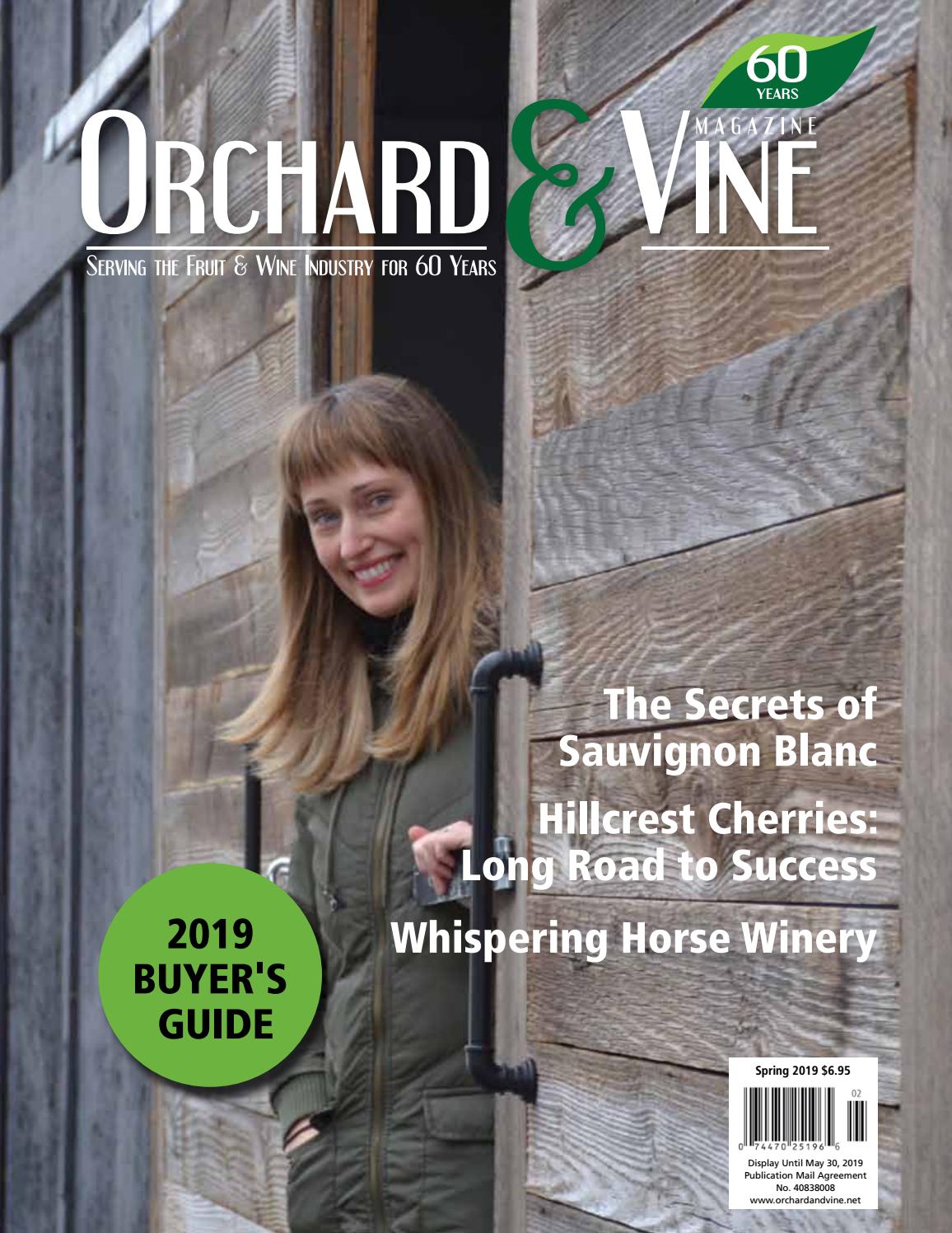 Orchard & Vine Magazine Spring 2019 by Before & After Media - Issuu