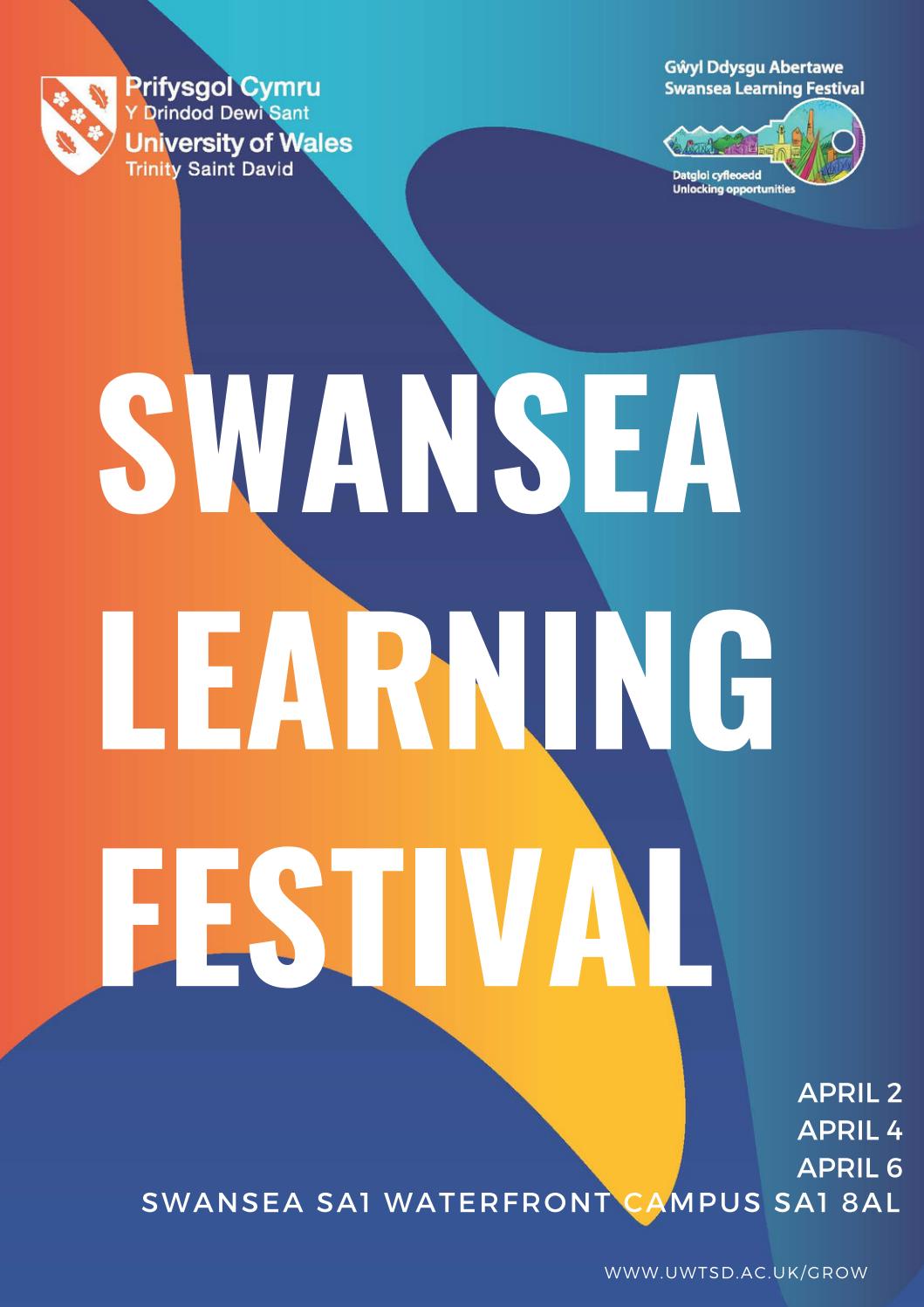 Join UWTSD at Swansea Learning Festival 2019 by University of Wales ...