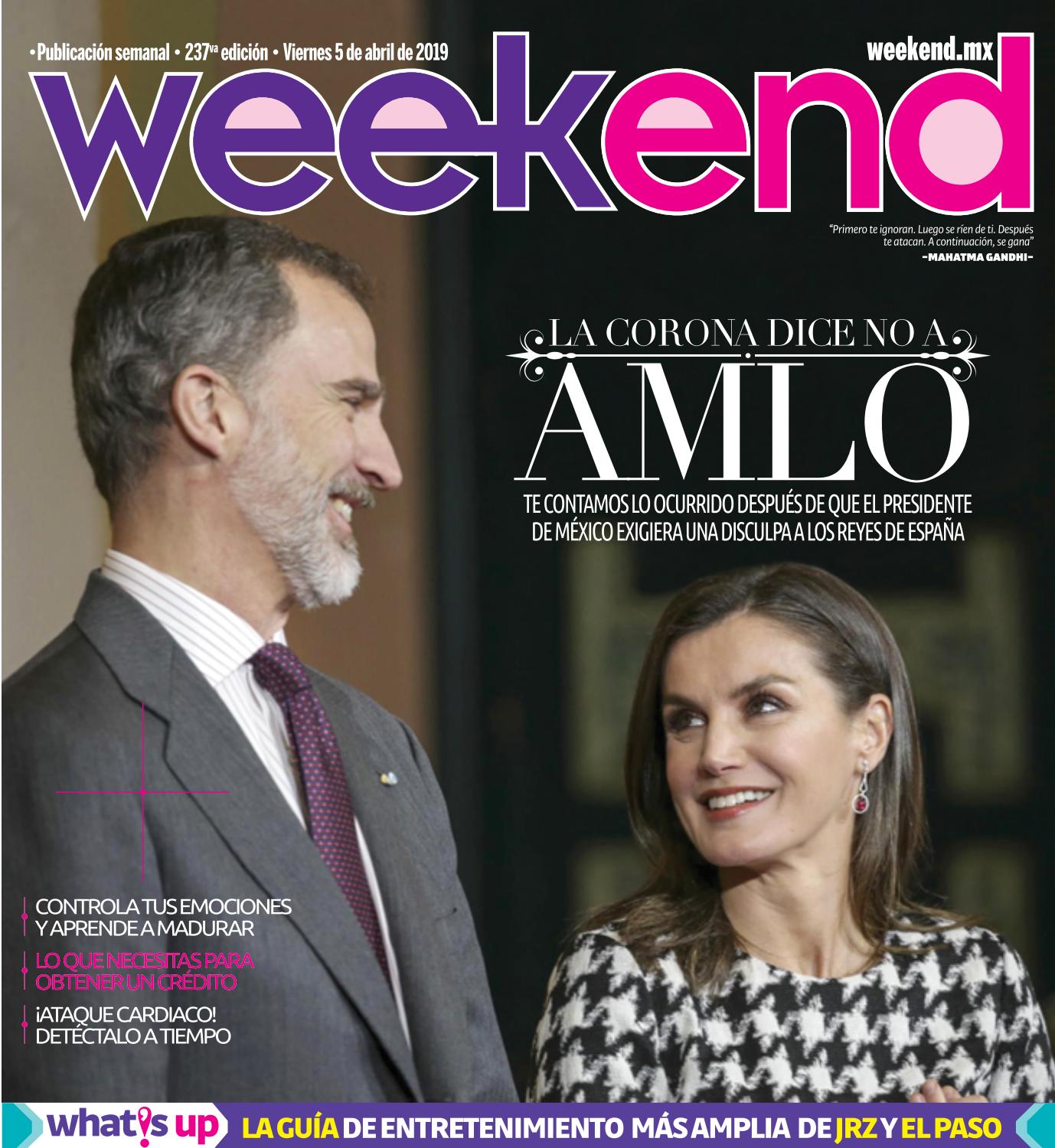 Edición 237 / Viernes 05 de Abril de 2019 by Weekend.mx - Issuu