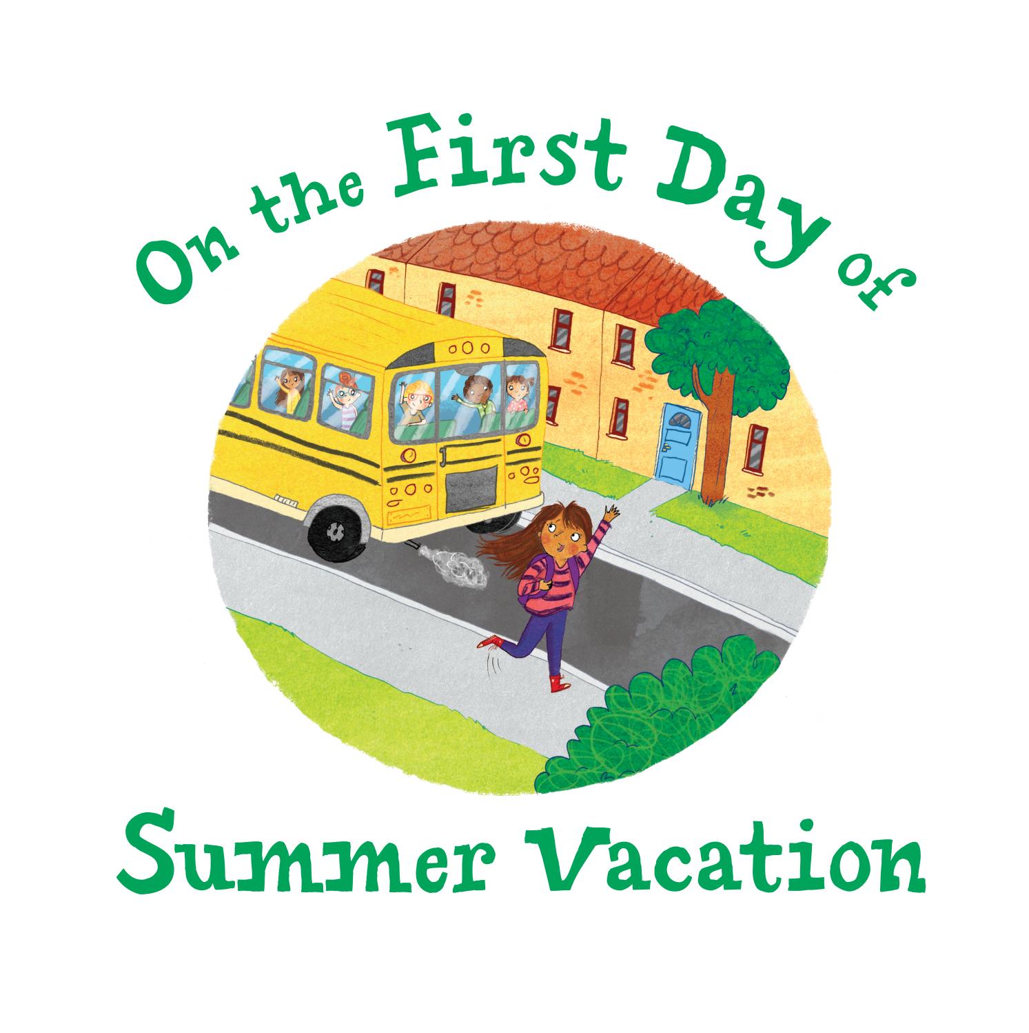On the First Day of Summer Vacation by HarperCollins Children's Books ...