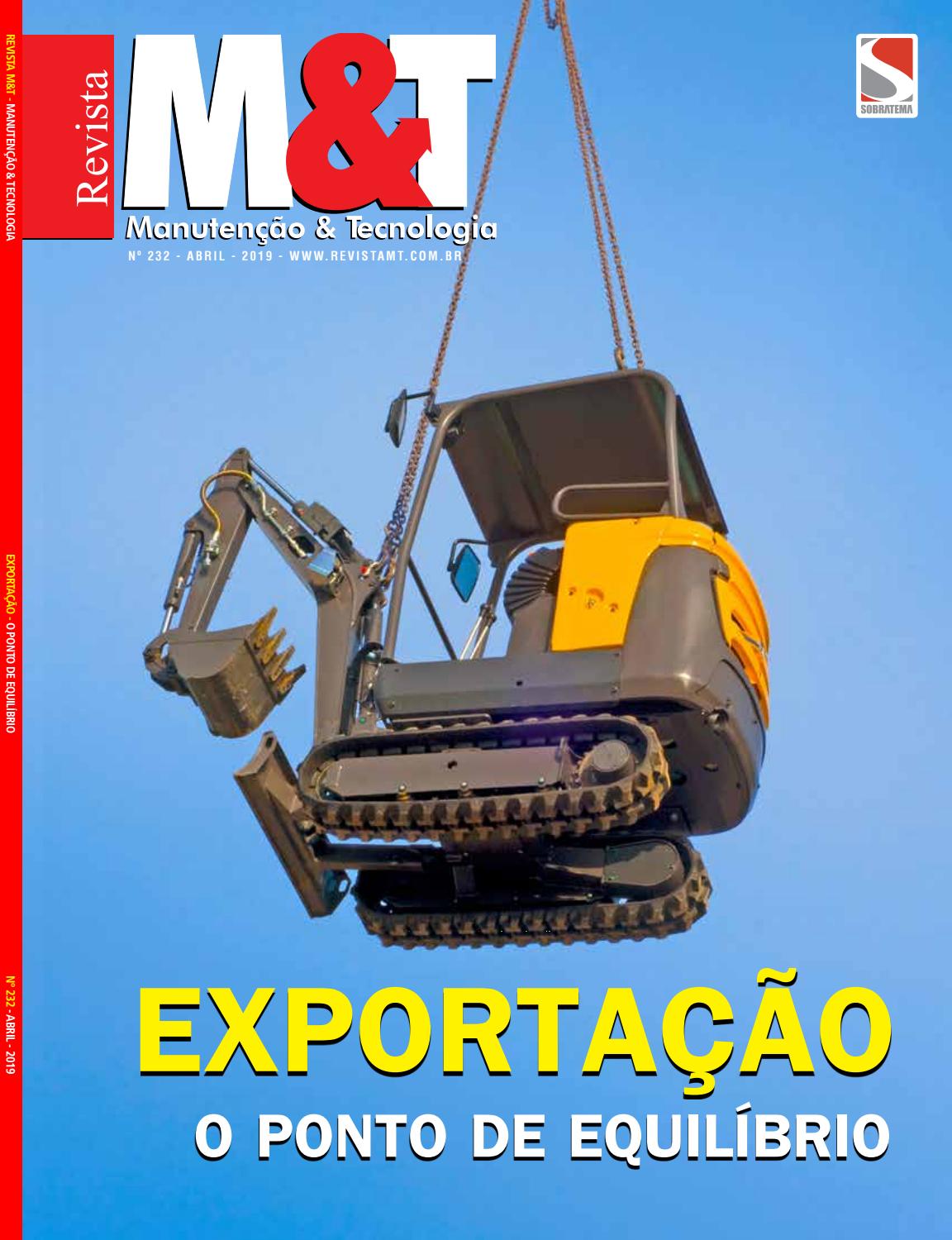 Revista M&T - Ed. 232 - Abril 2019 by Sobratema Publicações - Issuu