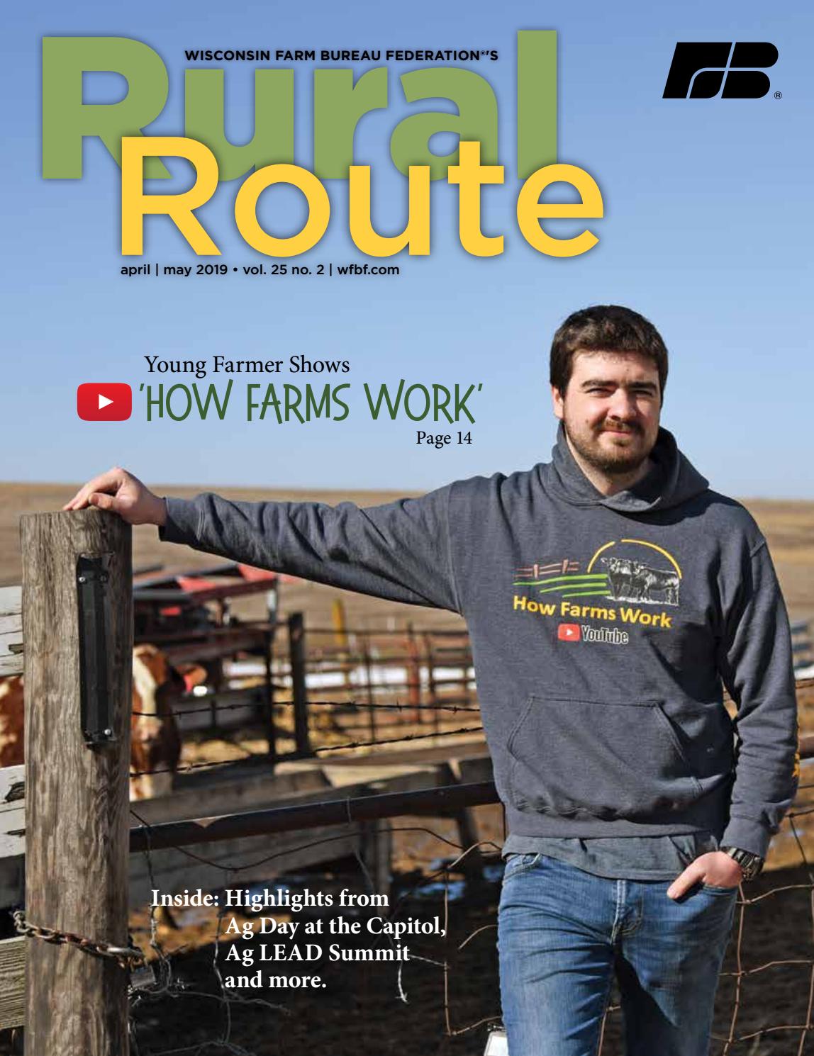 Rural Route April - May 2019 by Wisconsin Farm Bureau Federation - Issuu