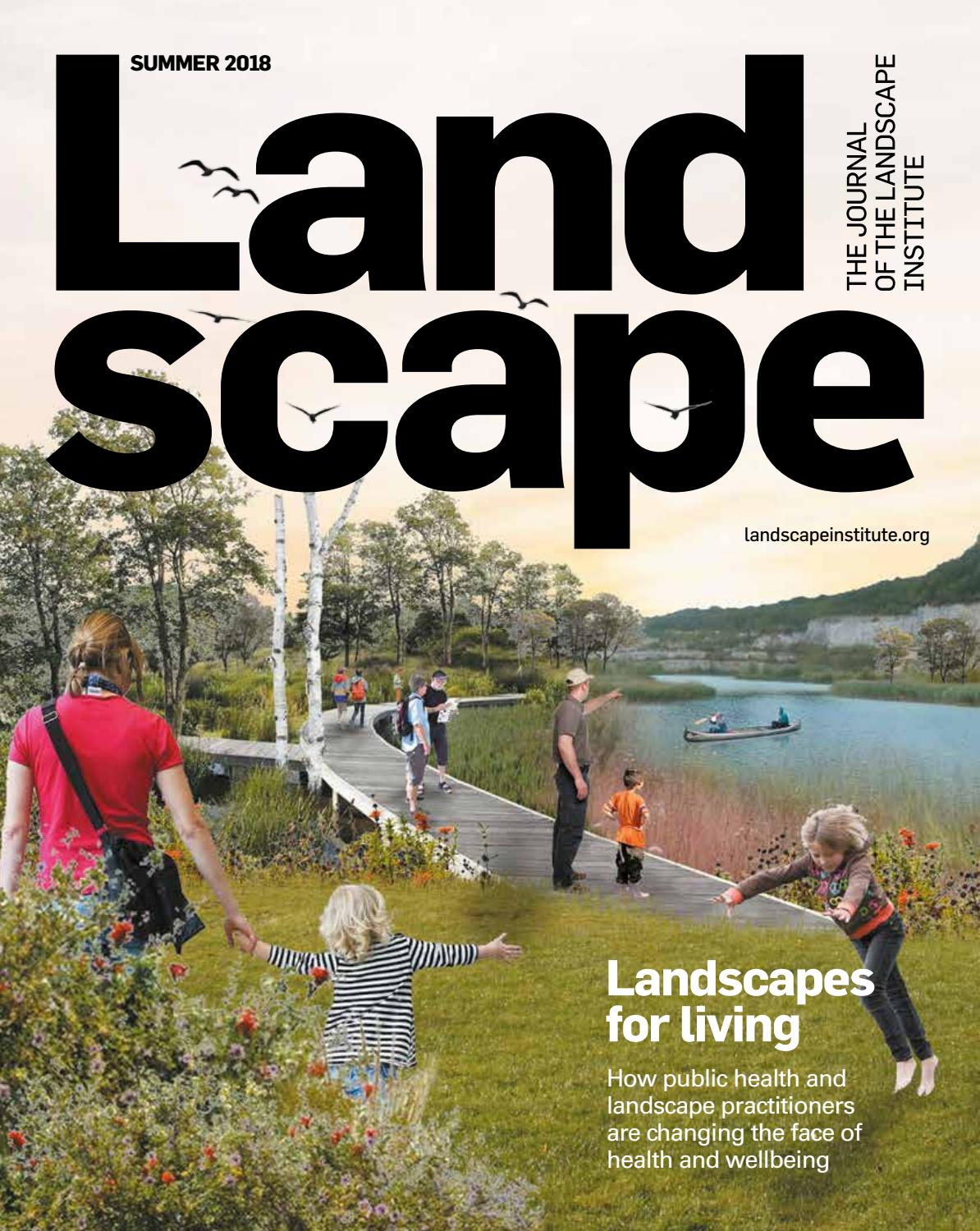 Landscape Journal - Summer 2018 by Landscape, the journal of the ...