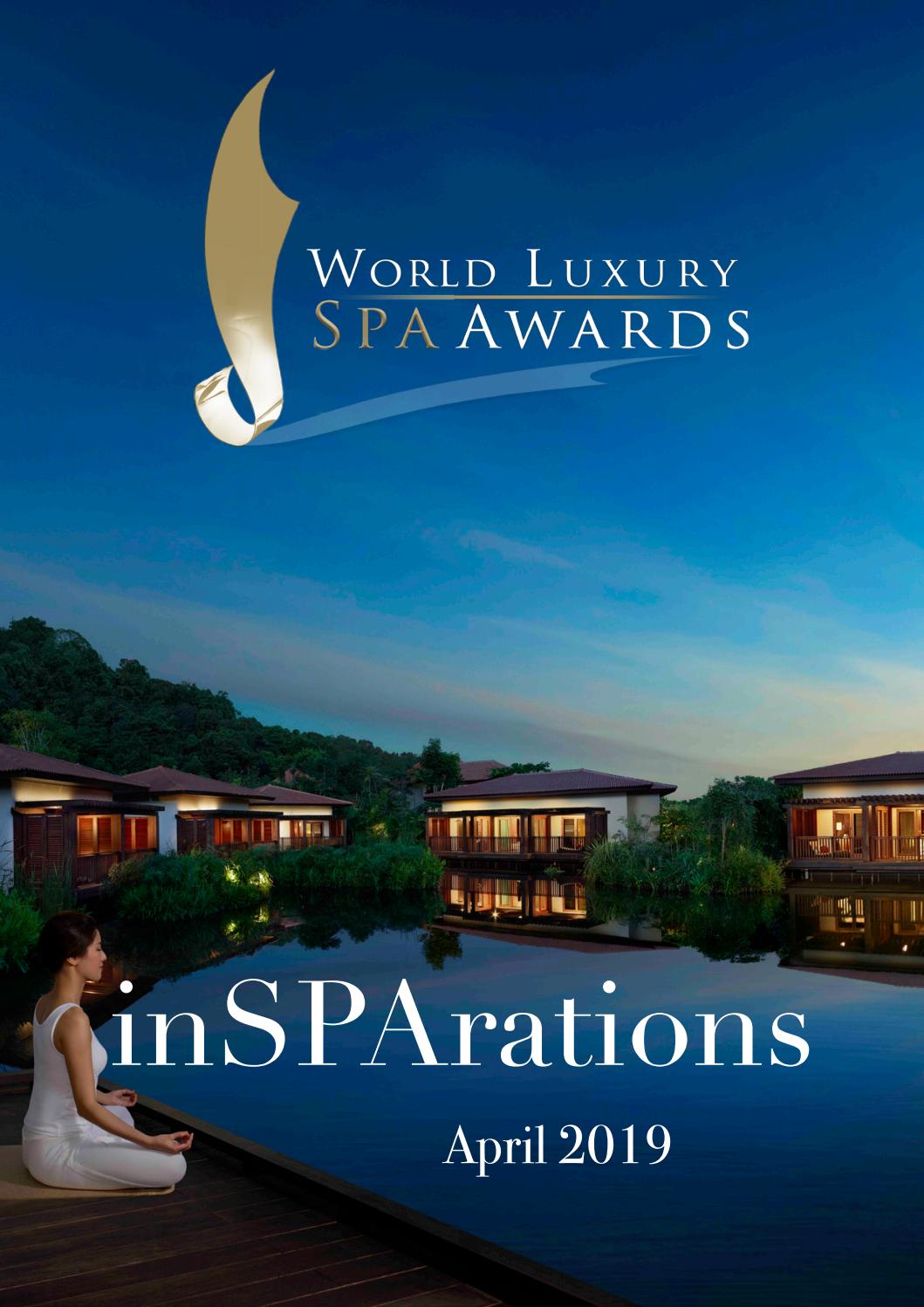 World Luxury Spa Awards - April 2019 inSPArations by The World Luxury ...