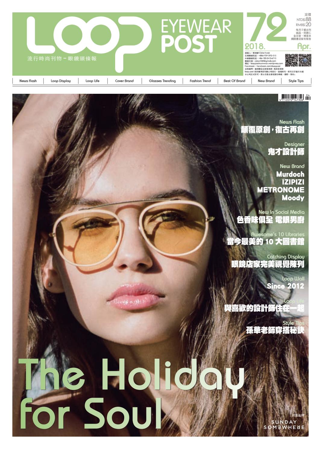 Loop eyewear post 72 by Loop Eyewear Post - Issuu